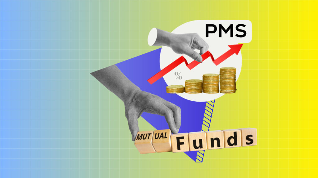 PMS Vs. Mutual Fund: Which One To Choose?