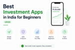 Best Investment Apps In India For Beginners (2026 Guide)